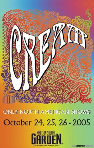 Cream Reunion: 3 Nights Only At Madison Square Garden - 24, 25, 26 ...